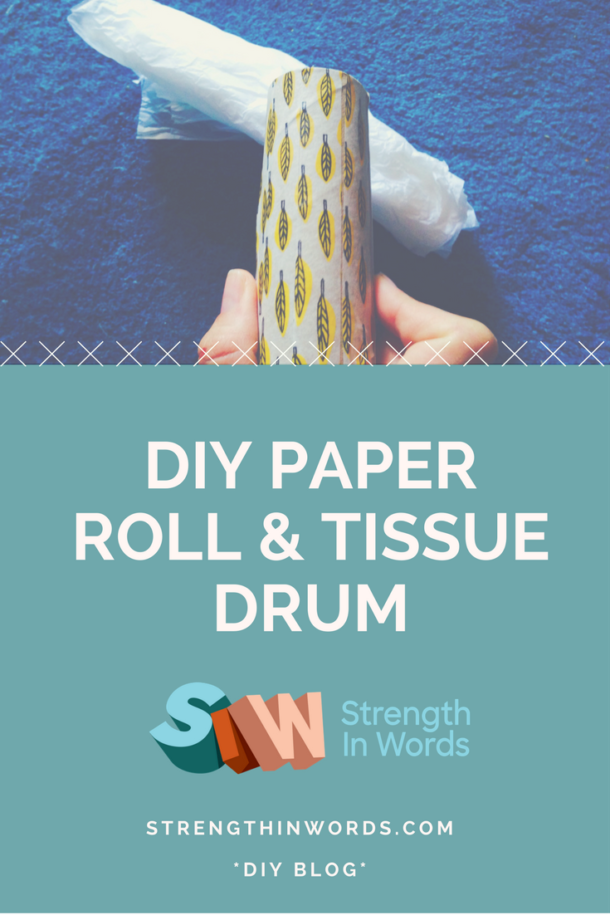 DIY Paper Roll & Tissue Drum - Learn With Less